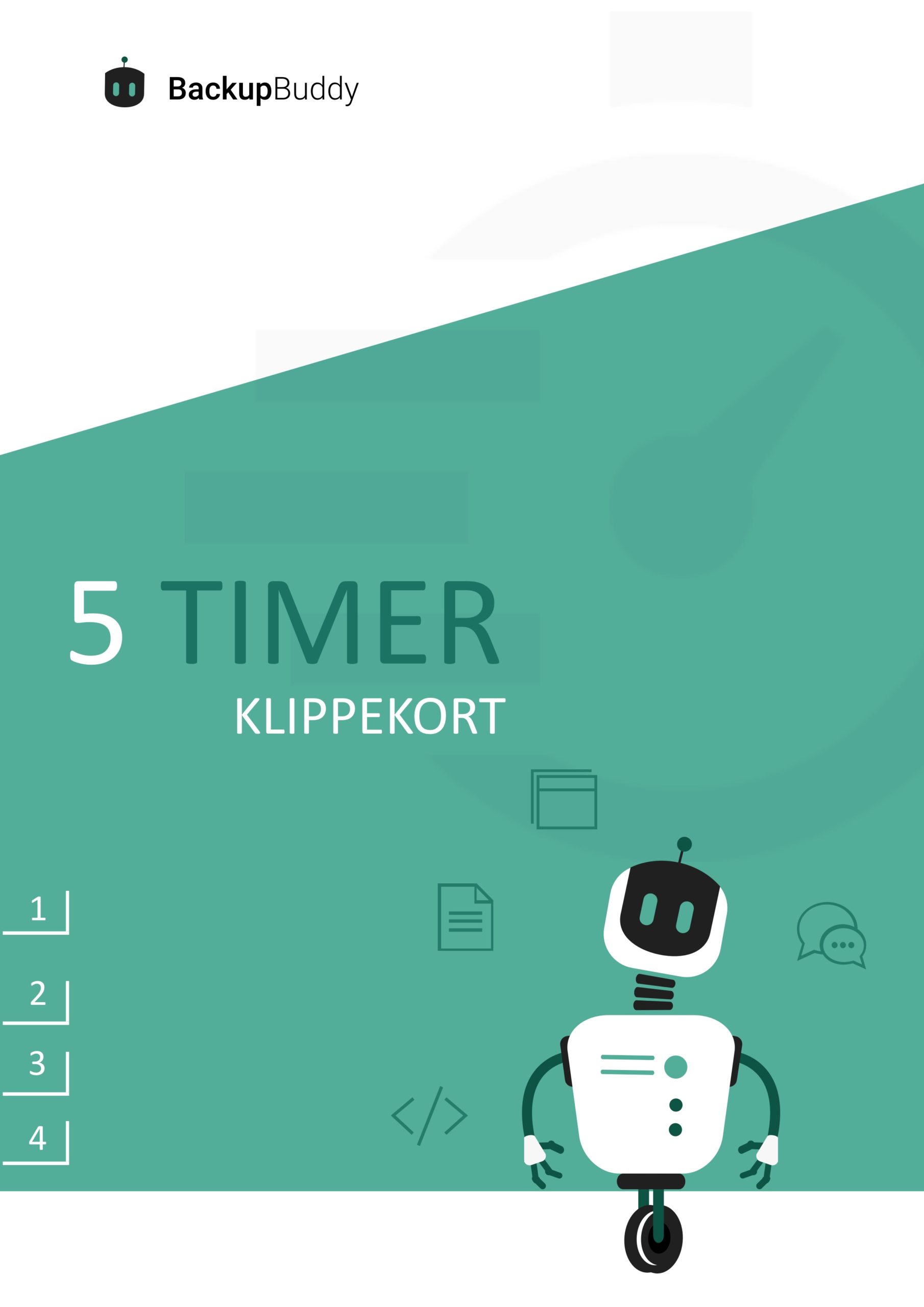 Vælg dit klippekort - Backup Buddy Vælg dit klippekort - Backup Buddy